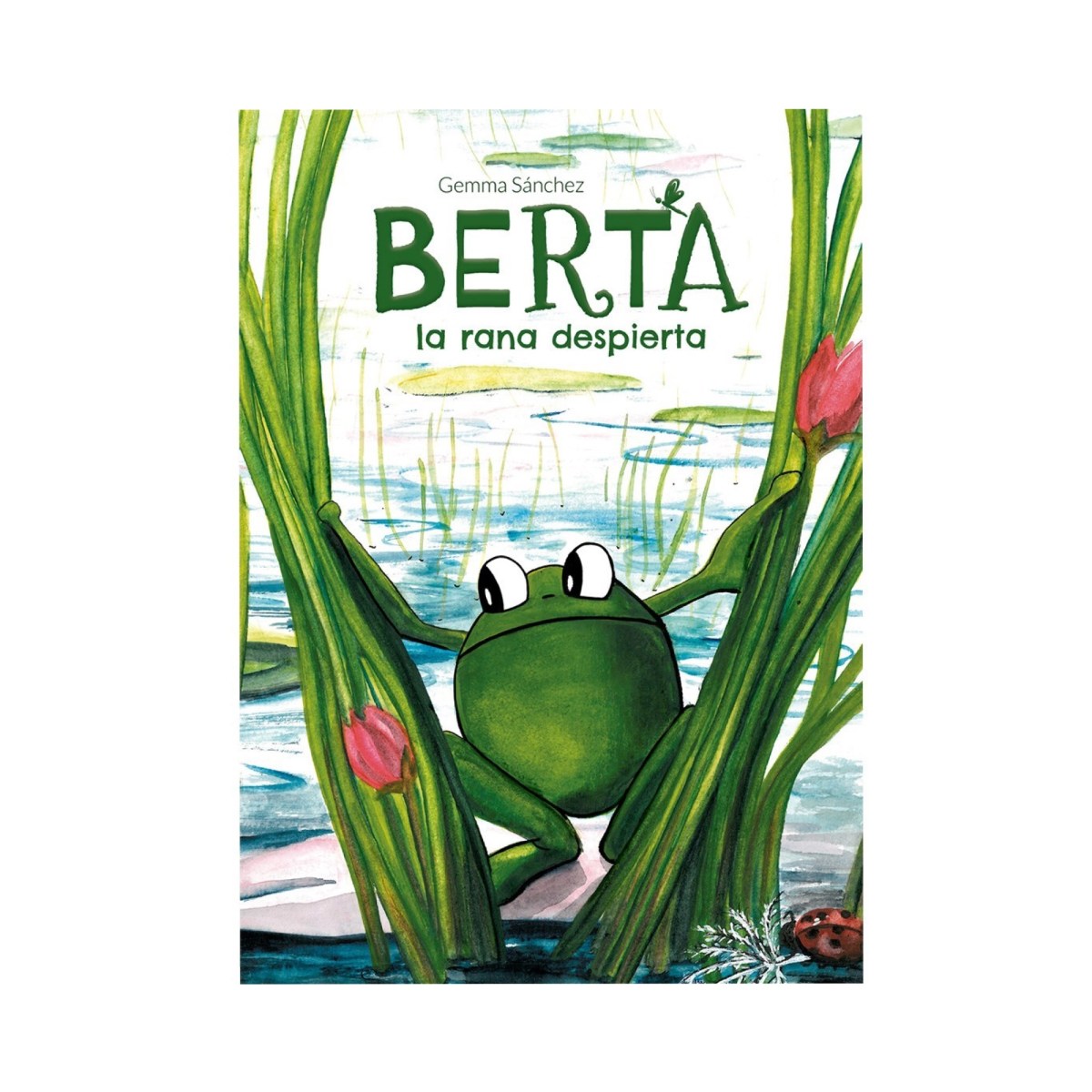 Berta la rana despierta – Cuentos Que Contar